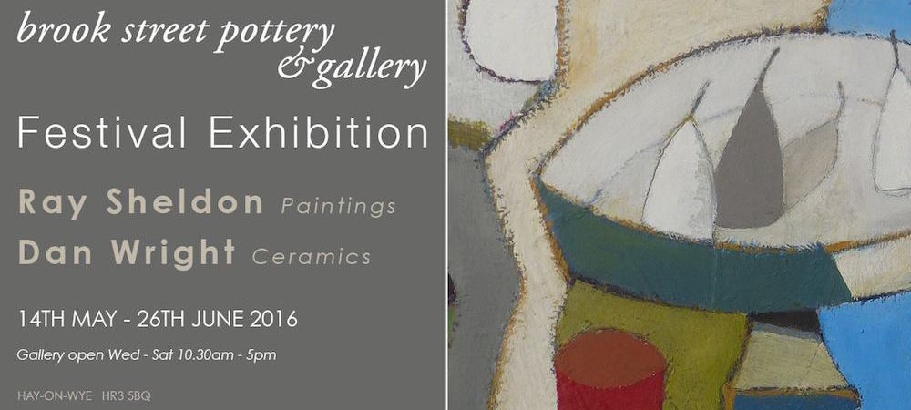 Ray Sheldon and Dan Wright Exhibition – Brook Street Pottery